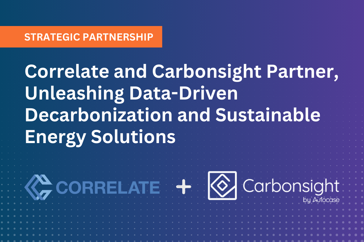 Correlate and Carbonsight Partner, Unleashing Data-Driven Decarbonization and Sustainable Energy ...